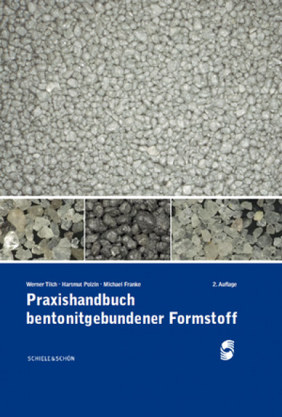 Praxishandbuch betonitgebundener Formstoff - Home of Foundry